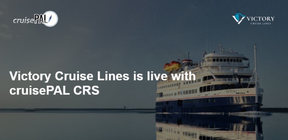 Victory Cruise Lines Adopt cruisePAL's Central Reservation System